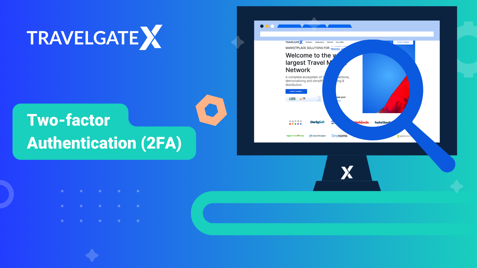 Introducing Two-Factor Authentication for TravelgateX users